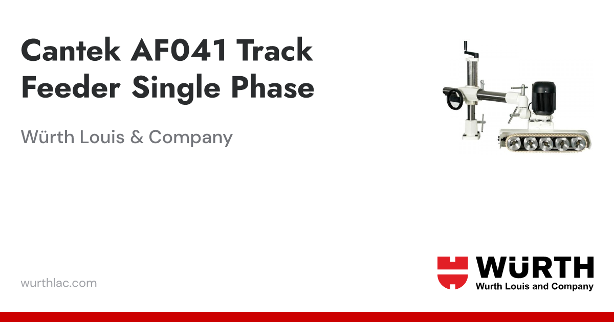 Cantek AF041 Track Feeder Single Phase | Würth Louis & Company