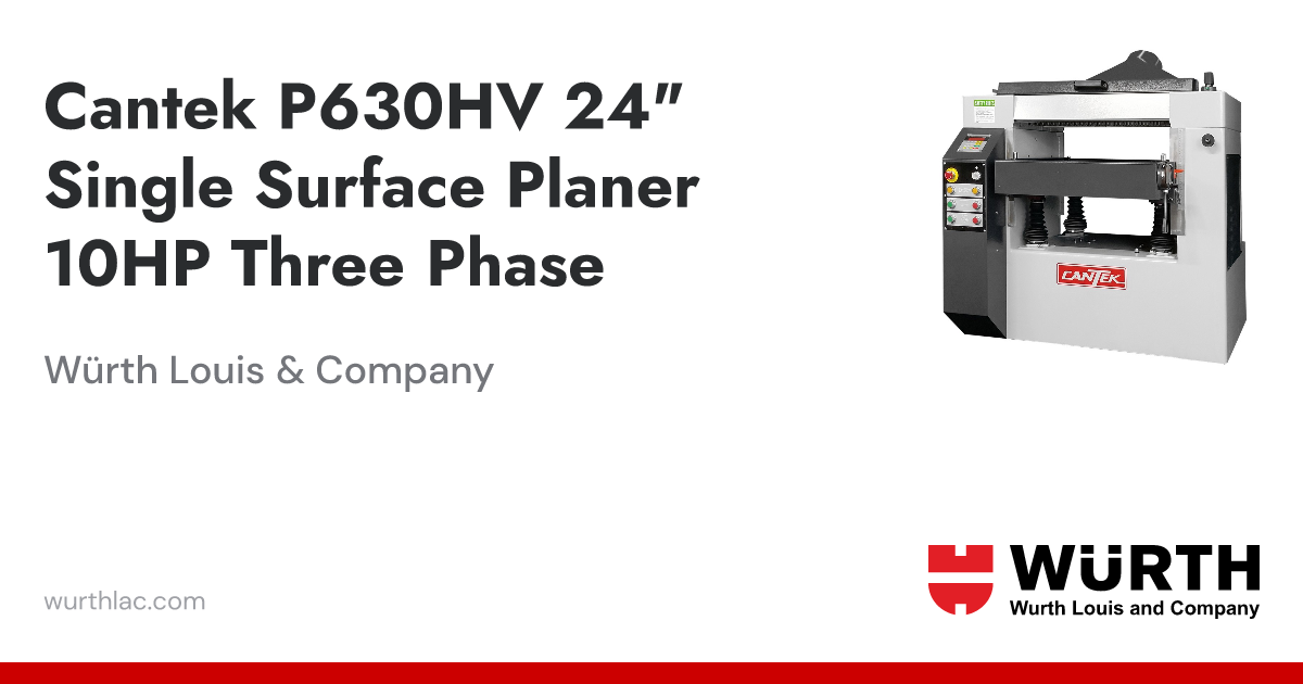 Cantek P630HV 24" Single Surface Planer 10HP Three Phase | Würth Louis ...
