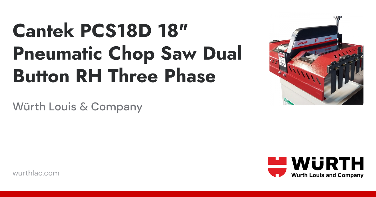 Cantek PCS18D 18" Pneumatic Chop Saw Dual Button RH Three Phase | Würth ...
