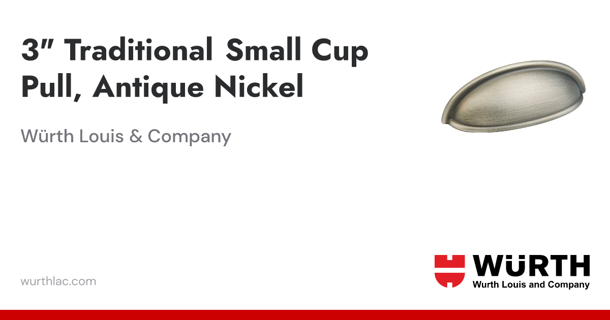 3" Traditional Small Cup Pull, Antique Nickel | Würth Louis & Company