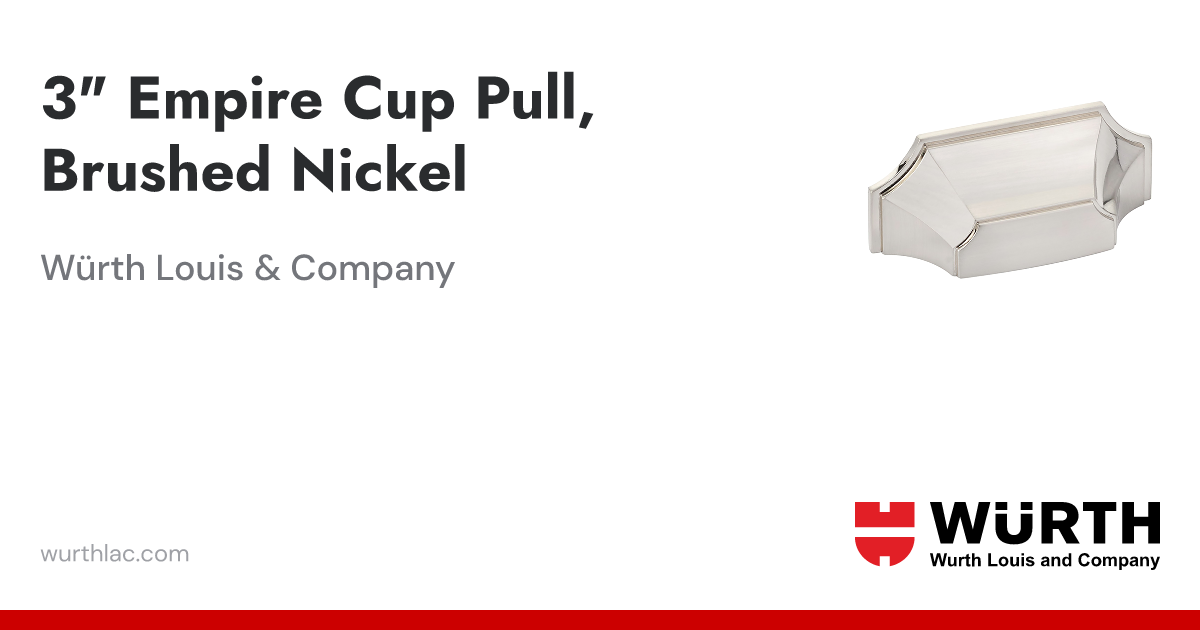 3" Empire Cup Pull, Brushed Nickel | Würth Louis & Company