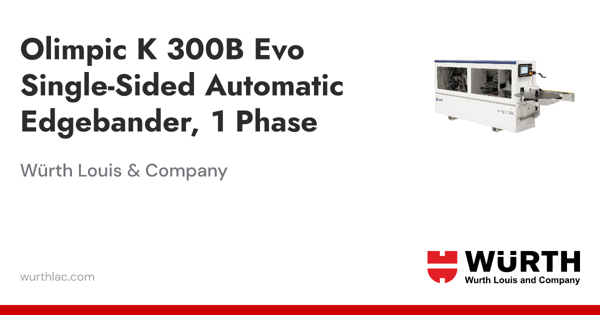 Olimpic K 300B Evo Single-Sided Automatic Edgebander, 1 Phase | Würth ...