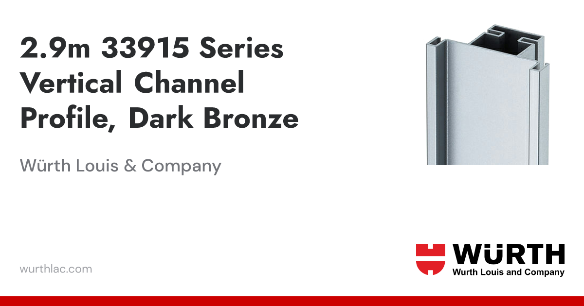 2.9m 33915 Series Vertical Channel Profile, Dark Bronze | Würth Louis ...