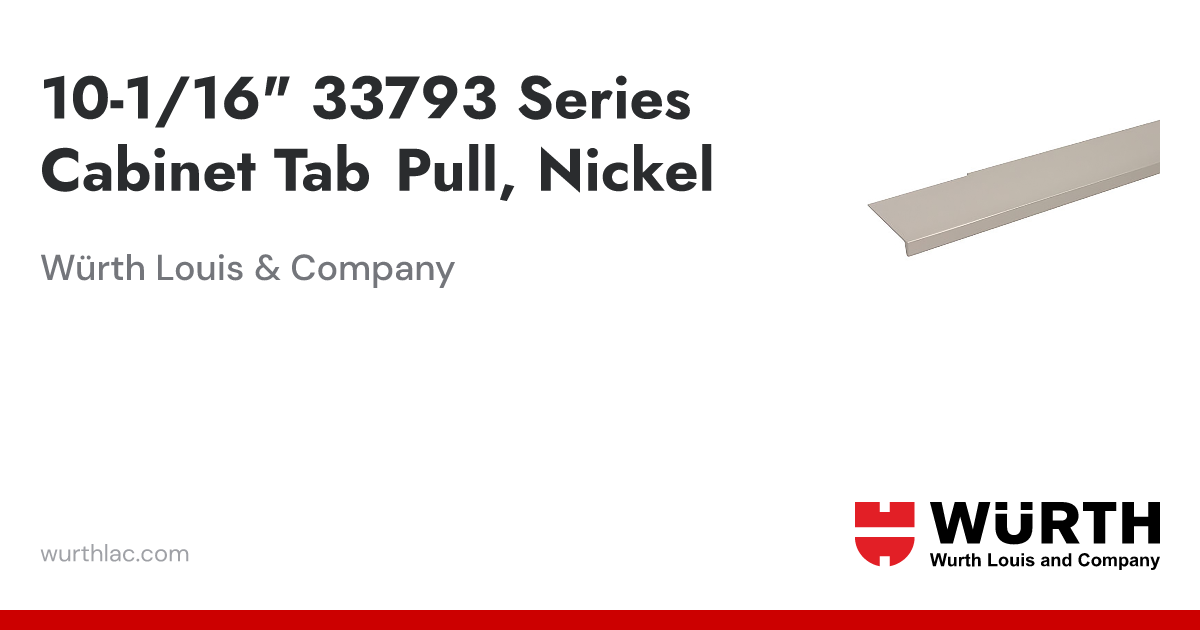10-1/16" 33793 Series Cabinet Tab Pull, Nickel | Würth Louis & Company