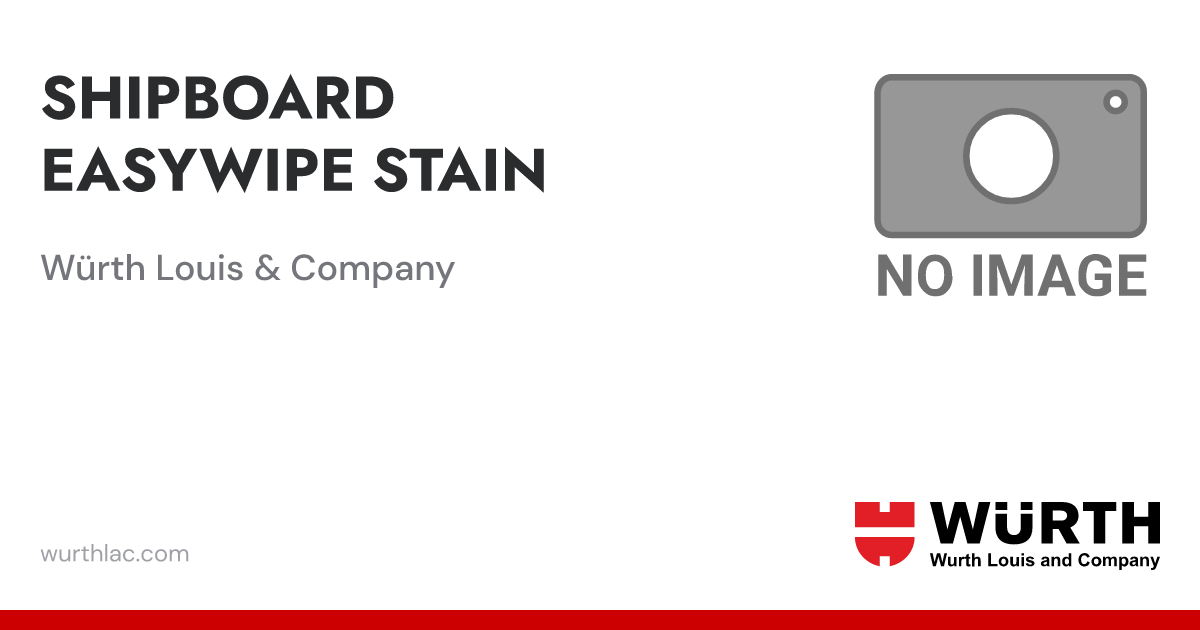SHIPBOARD EASYWIPE STAIN | Würth Louis & Company
