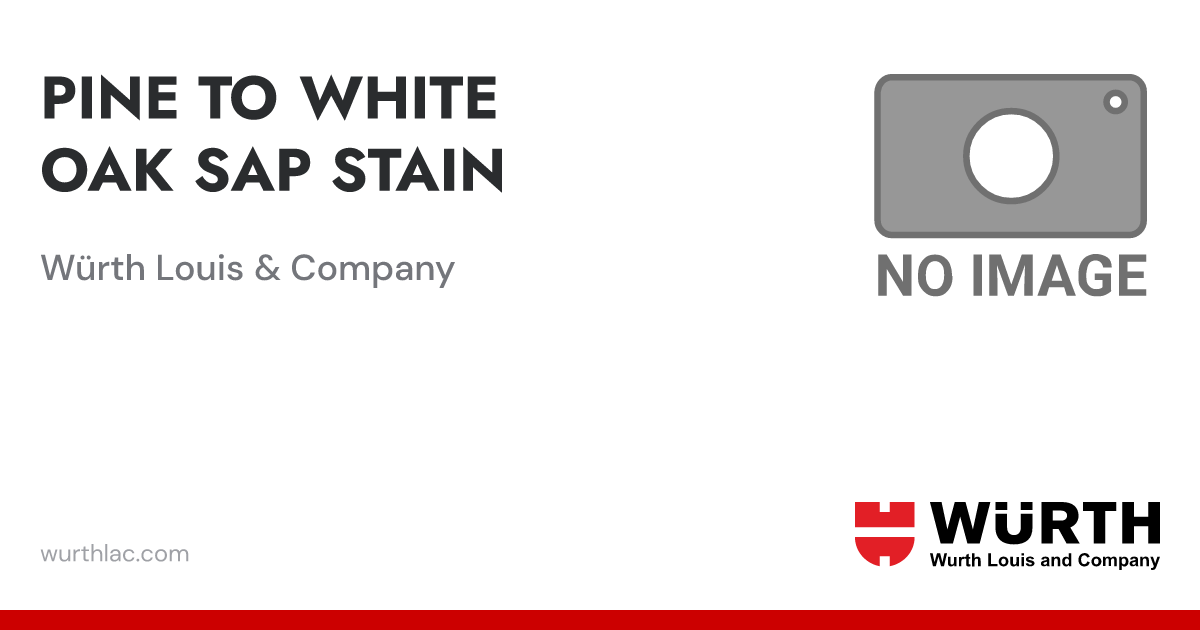 PINE TO WHITE OAK SAP STAIN | Würth Louis & Company