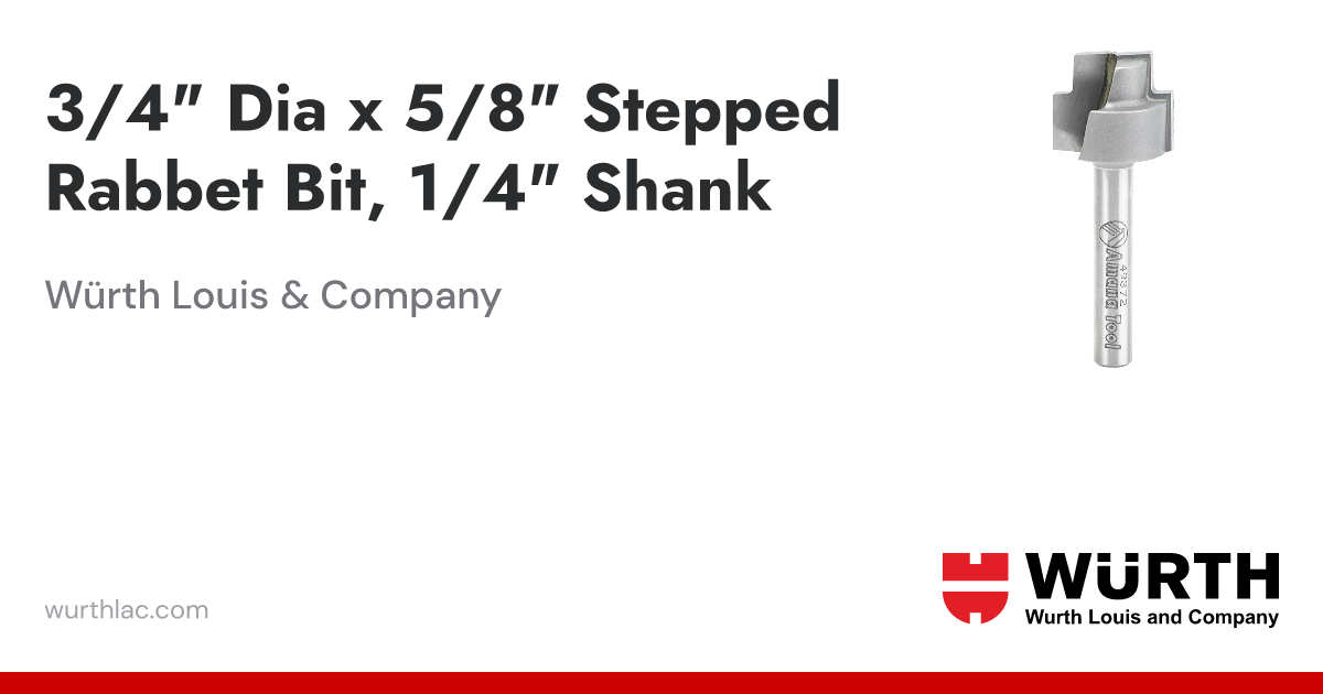 3/4" Dia x 5/8" Stepped Rabbet Bit, 1/4" Shank | Würth Louis & Company