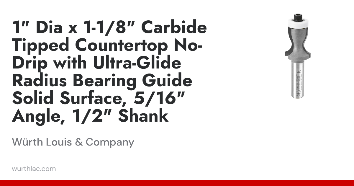 1" Dia x 1-1/8" Carbide Tipped Countertop No-Drip with Ultra-Glide ...