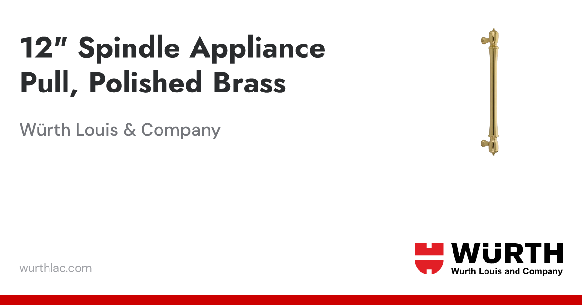 12" Spindle Appliance Pull, Polished Brass | Würth Louis & Company