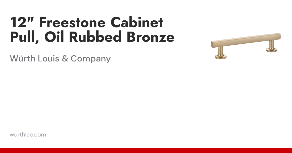 12" Freestone Cabinet Pull, Oil Rubbed Bronze | Würth Louis & Company