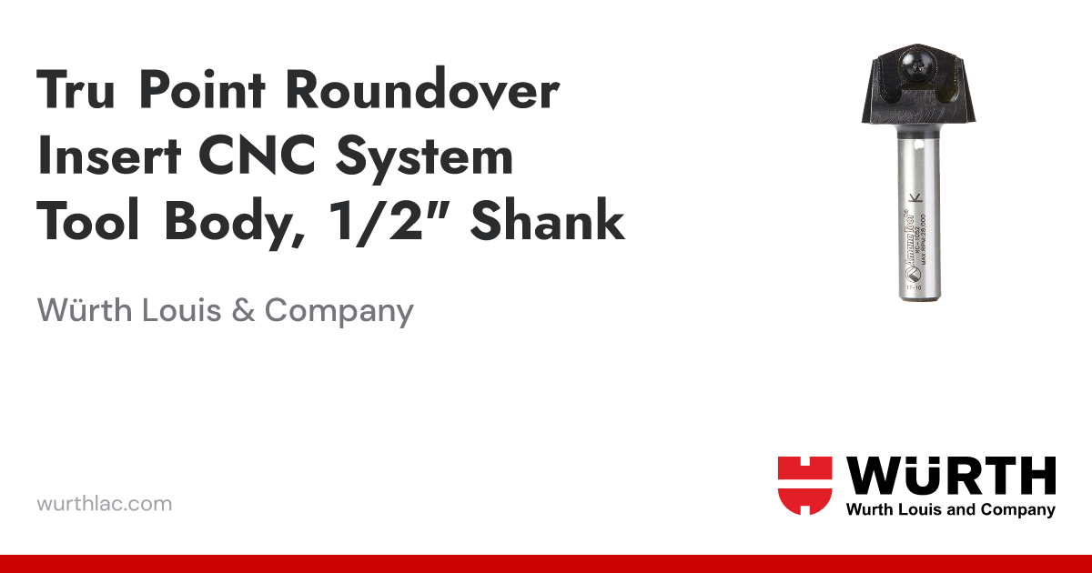 Tru Point Roundover Insert CNC System Tool Body, 1/2" Shank | Würth ...