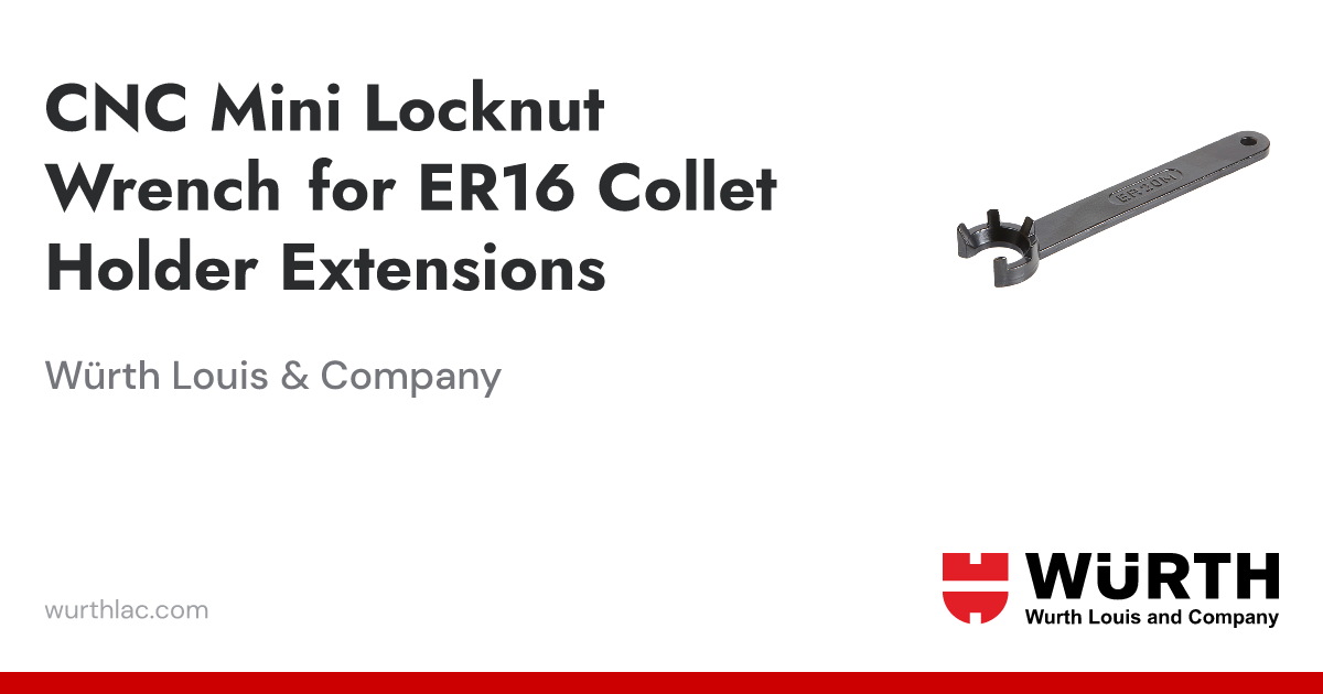 CNC Mini Locknut Wrench for ER16 Collet Holder Extensions | Würth Louis ...