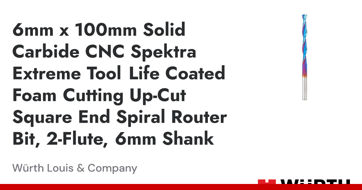 6mm x 100mm Solid Carbide CNC Spektra Extreme Tool Life Coated Foam ...
