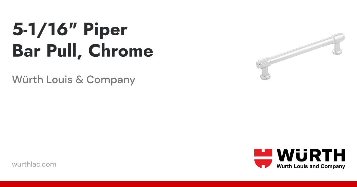 5-1/16" Piper Bar Pull, Chrome | Würth Louis & Company