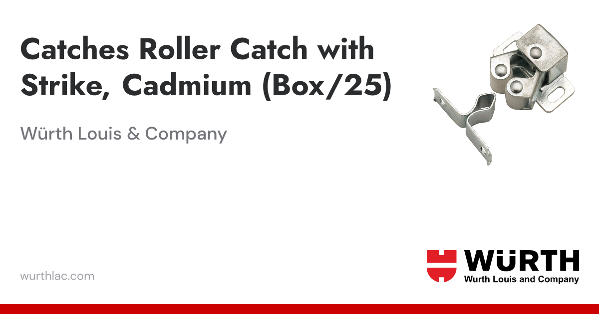 Catches Roller Catch with Strike, Cadmium (Box/25) | Würth Louis & Company