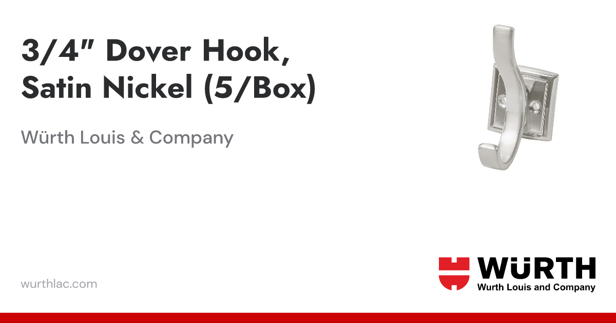 3/4" Dover Hook, Satin Nickel (5/Box) | Würth Louis & Company