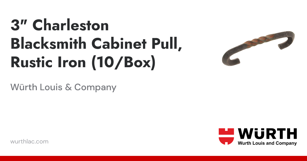 3" Charleston Blacksmith Cabinet Pull, Rustic Iron (10/Box) | Würth ...
