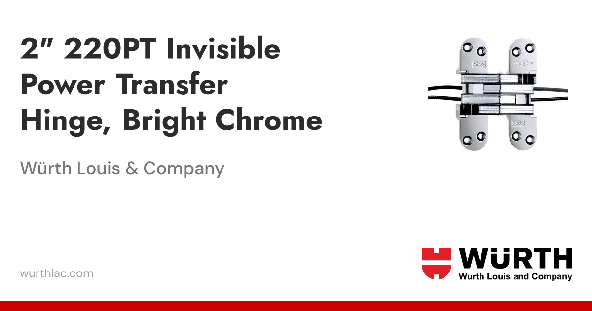 2" 220PT Invisible Power Transfer Hinge, Bright Chrome | Würth Louis ...