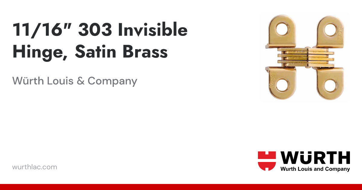 11/16" 303 Invisible Hinge, Satin Brass | Würth Louis & Company