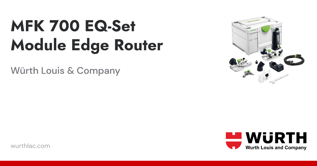 MFK 700 EQ-Set Module Edge Router | Würth Louis & Company