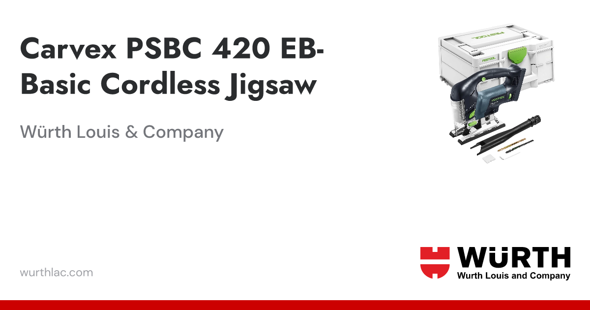 Carvex PSBC 420 EB-Basic Cordless Jigsaw | Würth Louis & Company