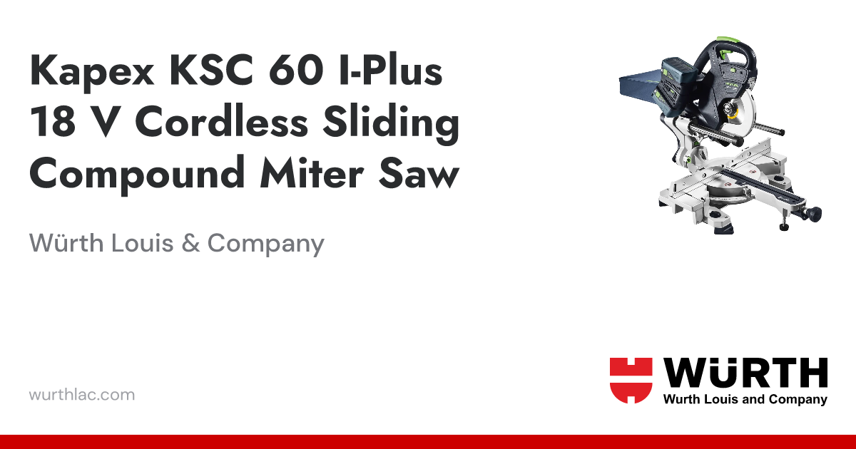 Kapex KSC 60 I-Plus 18 V Cordless Sliding Compound Miter Saw | Würth ...