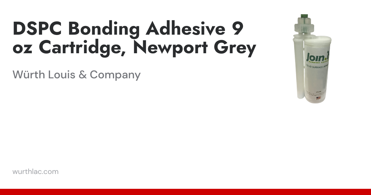 DSPC Bonding Adhesive 9 oz Cartridge, Newport Grey | Würth Louis & Company