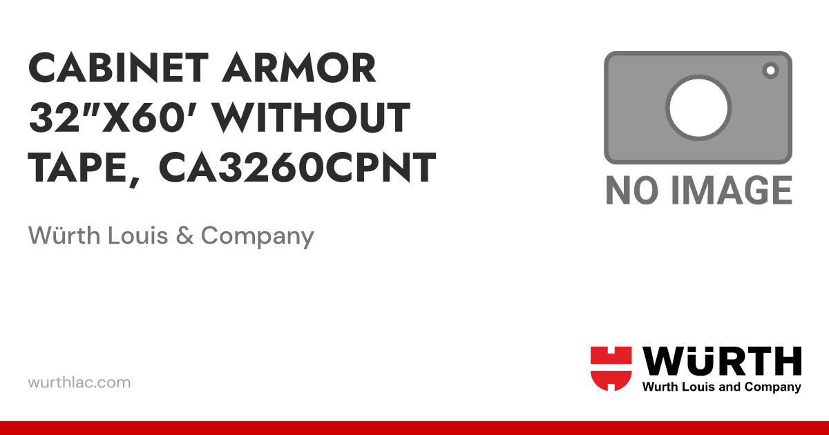 CABINET ARMOR 32"X60' WITHOUT TAPE, CA3260CPNT | Würth Louis & Company