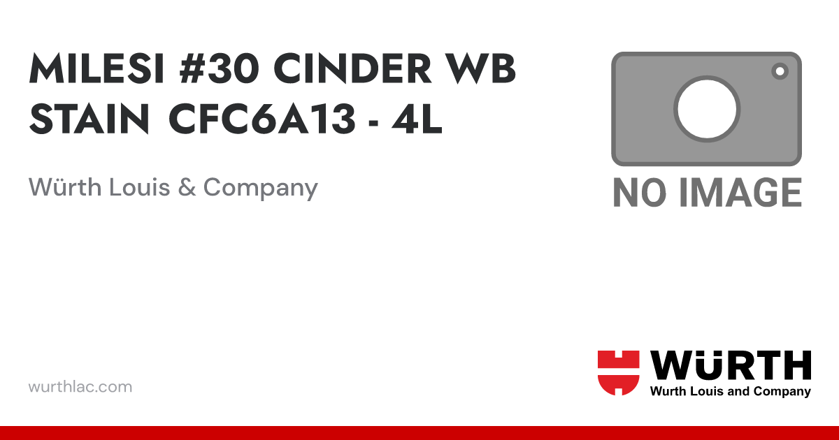 MILESI #30 CINDER WB STAIN CFC6A13 - 4L | Würth Louis & Company
