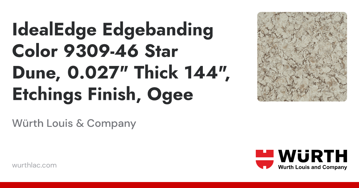 IdealEdge Edgebanding Color 9309-46 Star Dune, 0.027" Thick 144", Etchings Finish, Ogee | Würth ...