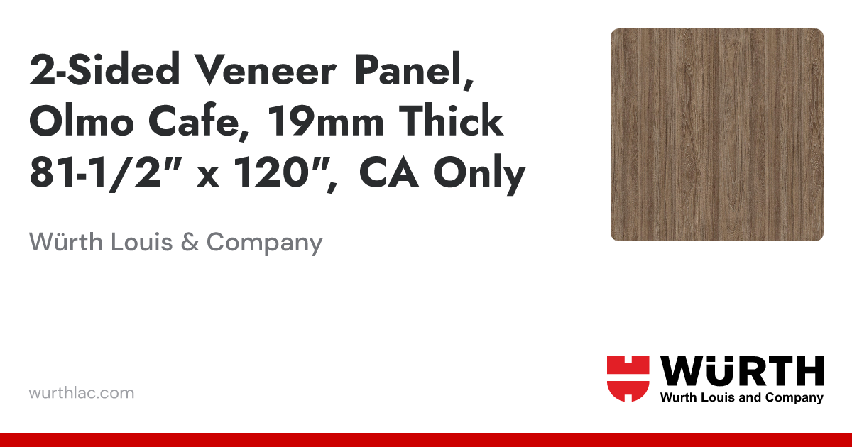 2-Sided Veneer Panel, Olmo Cafe, 19mm Thick 81-1/2" x 120", CA Only ...