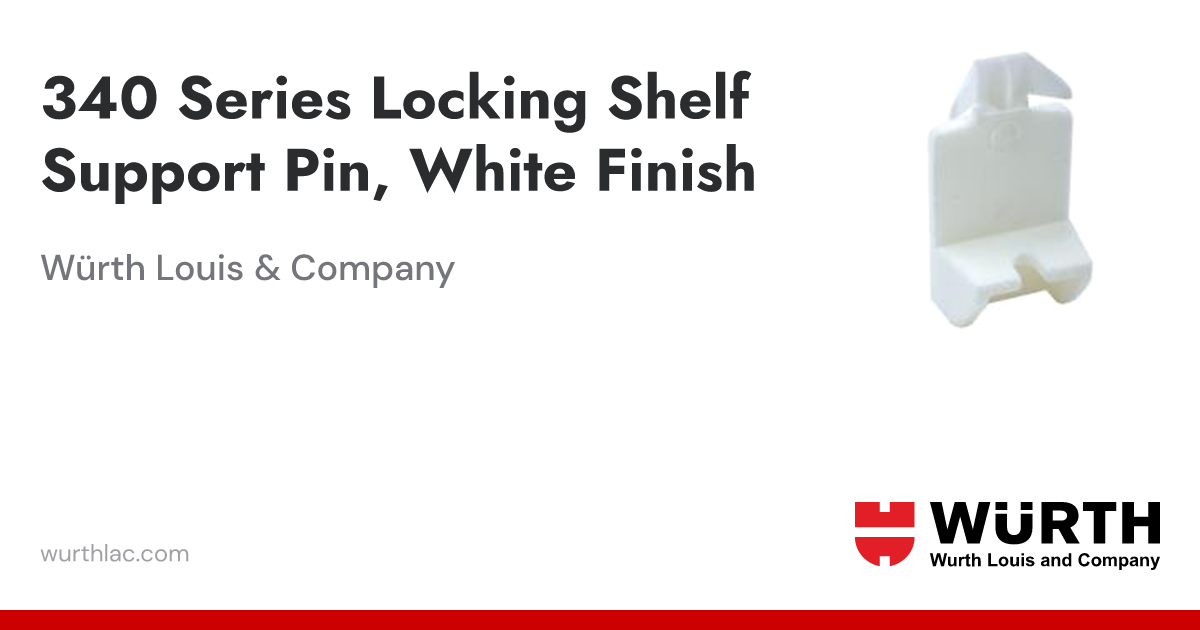 340 Series Locking Shelf Support Pin, White Finish | Würth Louis & Company