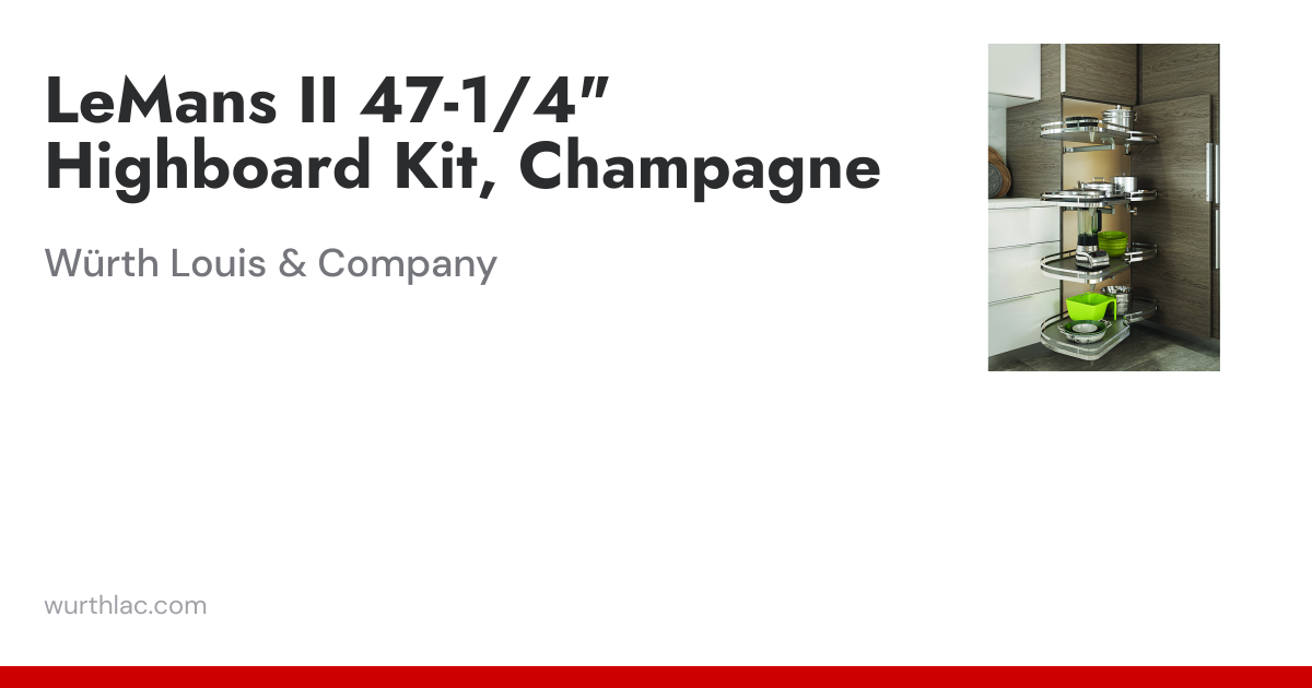 LeMans II 47-1/4" Highboard Kit, Champagne | Würth Louis & Company