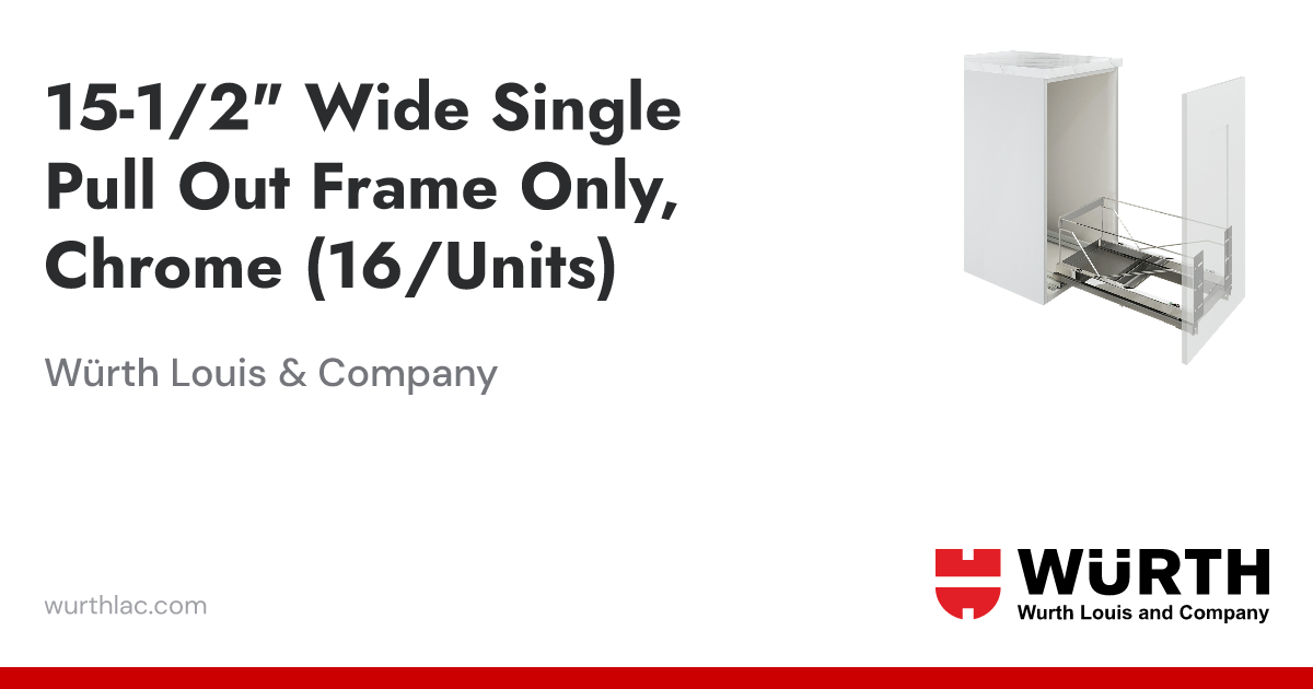15-1/2" Wide Single Pull Out Frame Only, Chrome (16/Units) | Würth ...