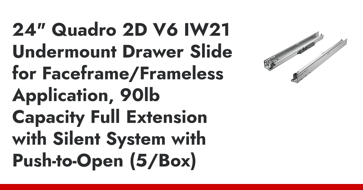 24" Quadro 2D V6 IW21 Undermount Drawer Slide for Faceframe/Frameless ...