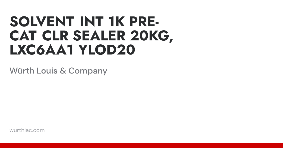 SOLVENT INT 1K PRE-CAT CLR SEALER 20KG, LXC6AA1 YLOD20 | Würth Louis ...