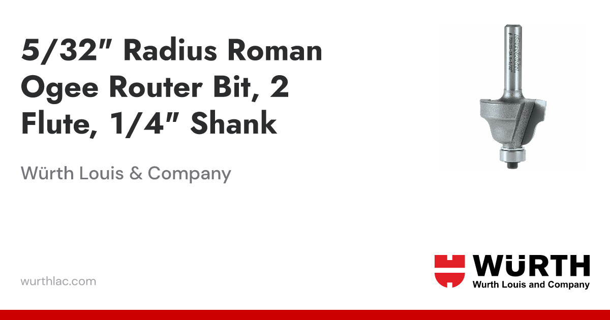 5/32" Radius Roman Ogee Router Bit, 2 Flute, 1/4" Shank | Würth Louis ...
