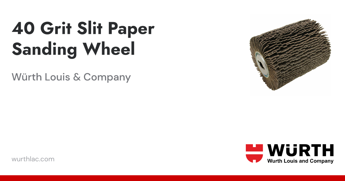 40 Grit Slit Paper Sanding Wheel | Würth Louis & Company