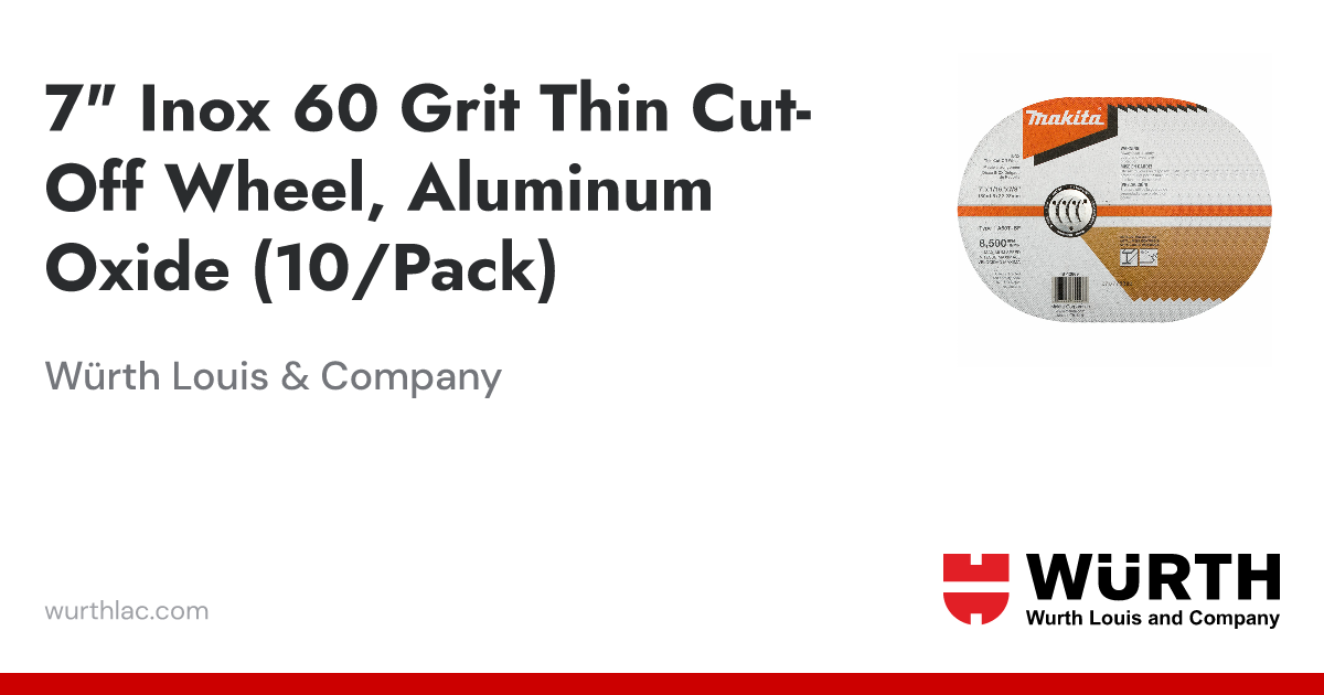 7" Inox 60 Grit Thin Cut-Off Wheel, Aluminum Oxide (10/Pack) | Würth ...