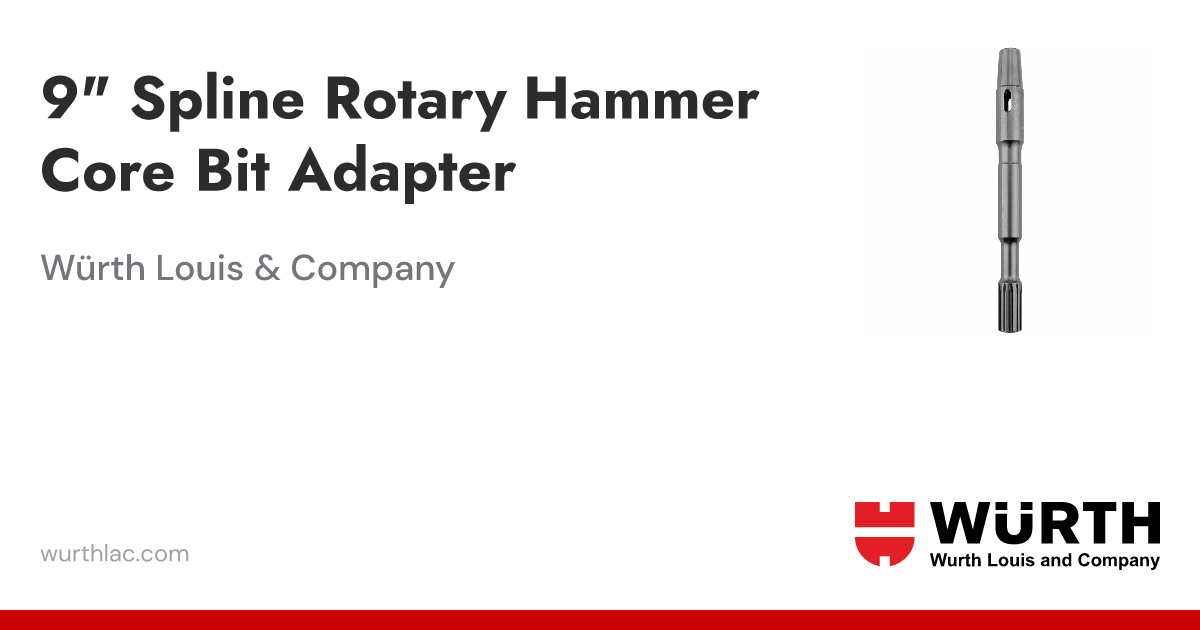 9" Spline Rotary Hammer Core Bit Adapter | Würth Louis & Company