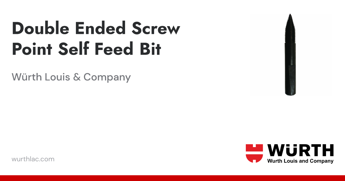 Double Ended Screw Point Self Feed Bit | Würth Louis & Company