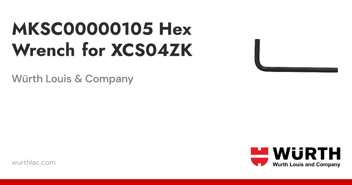 MKSC00000105 Hex Wrench for XCS04ZK | Würth Louis & Company