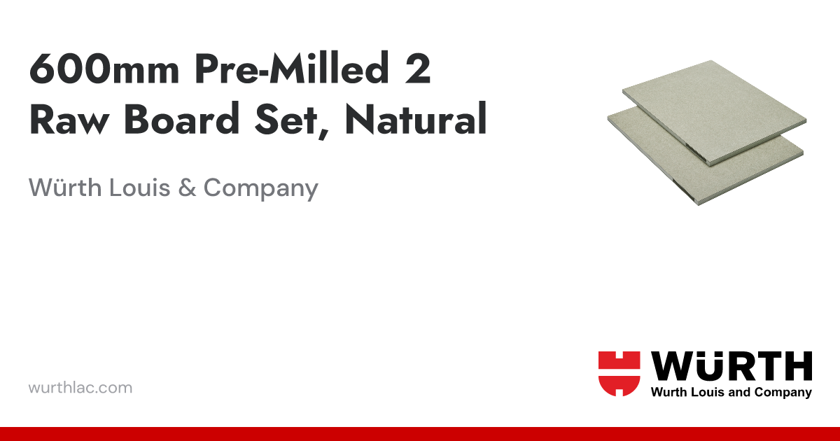 600mm Pre-Milled 2 Raw Board Set, Natural | Würth Louis & Company