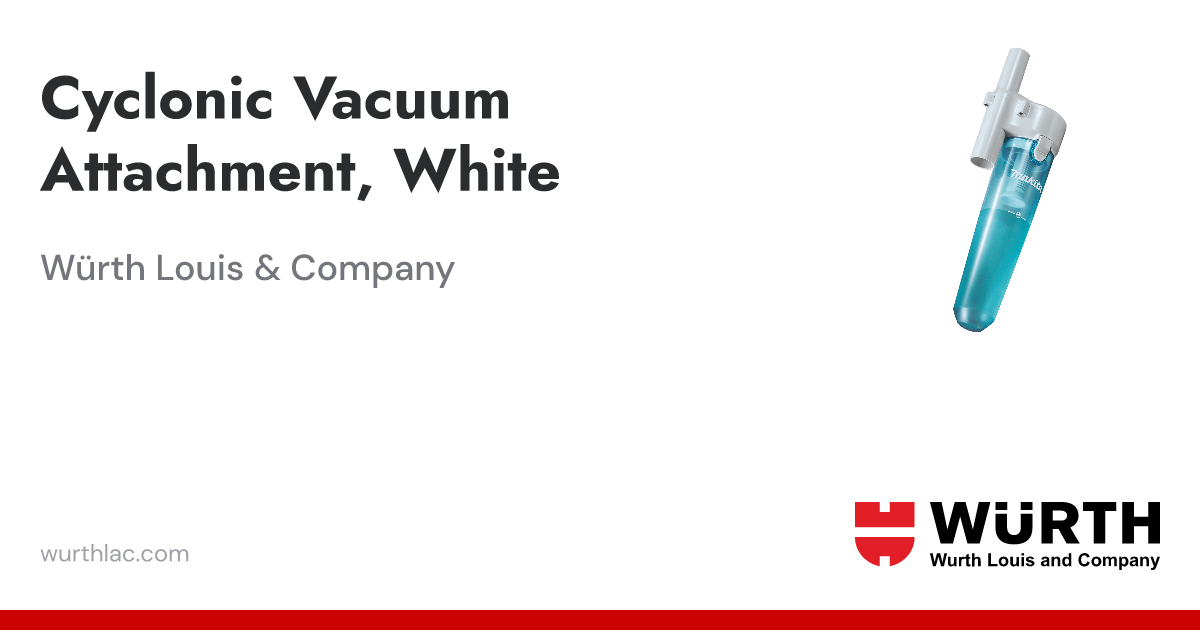Cyclonic Vacuum Attachment, White | Würth Louis & Company