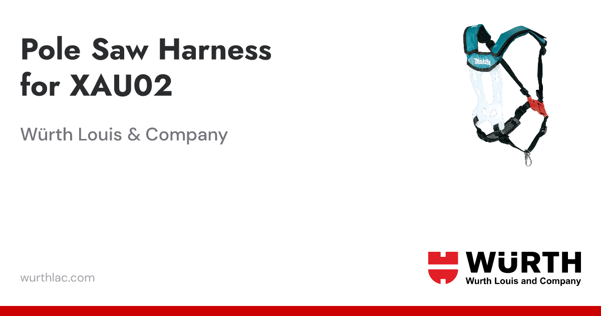 Pole Saw Harness for XAU02 | Würth Louis & Company