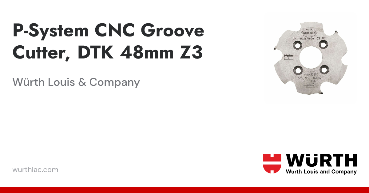 P-System CNC Groove Cutter, DTK 48mm Z3 | Würth Louis & Company