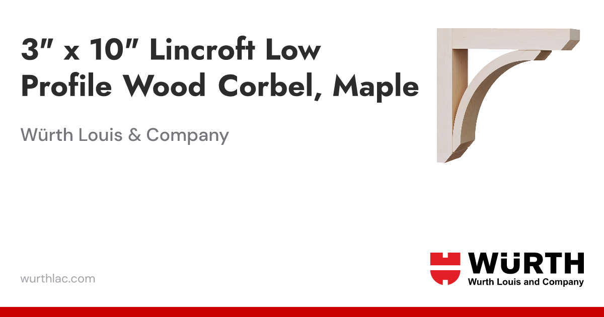 3" x 10" Lincroft Low Profile Wood Corbel, Maple | Würth Louis & Company