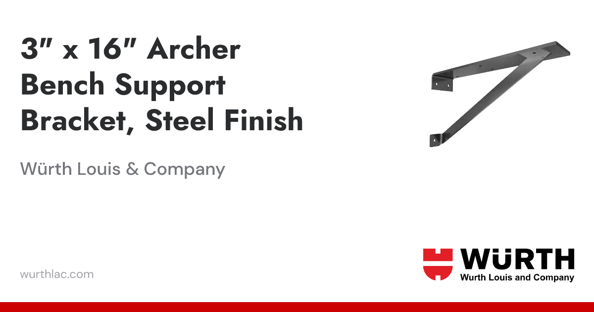 3" x 16" Archer Bench Support Bracket, Steel Finish | Würth Louis & Company