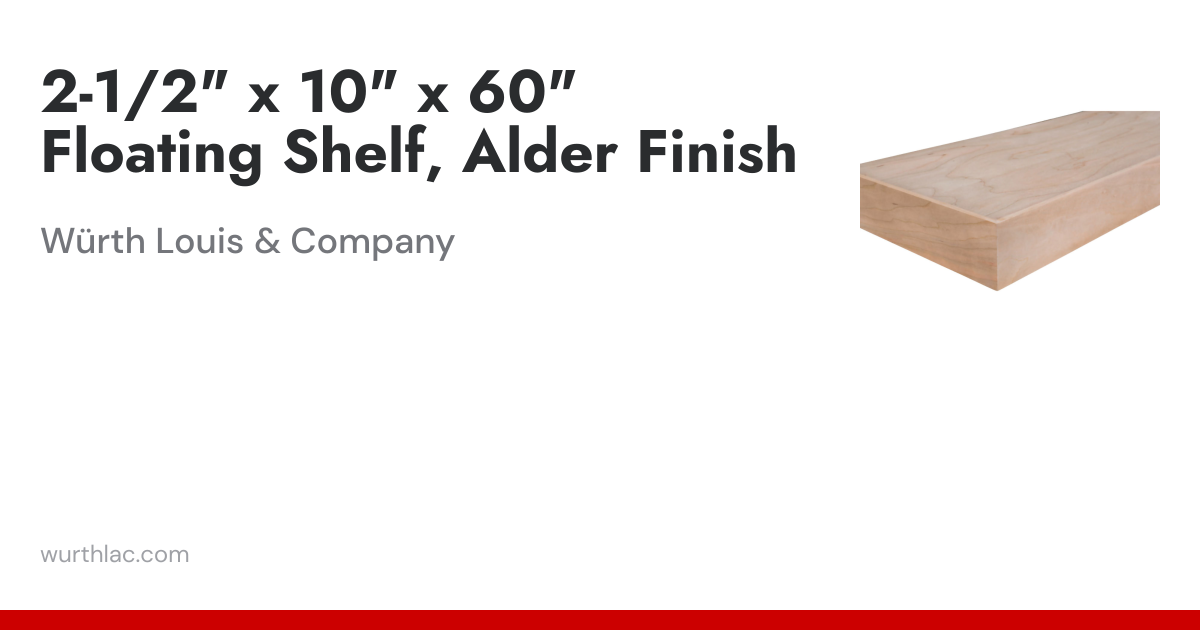 2-1/2" x 10" x 60" Floating Shelf, Alder Finish | Würth Louis & Company