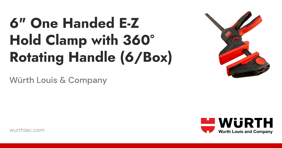 6" One Handed E-Z Hold Clamp with 360° Rotating Handle (6/Box) | Würth ...